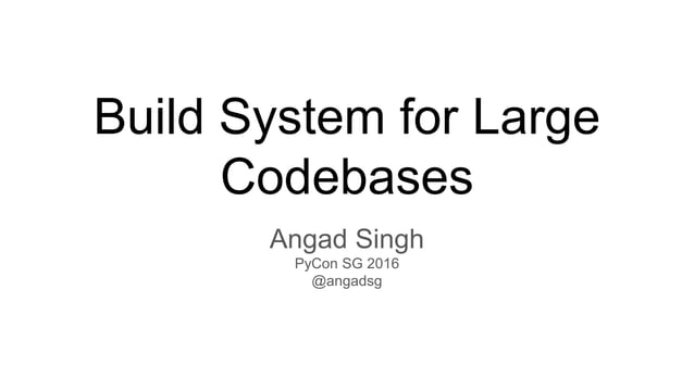 Python Pants Build System for Large Codebases | PPT