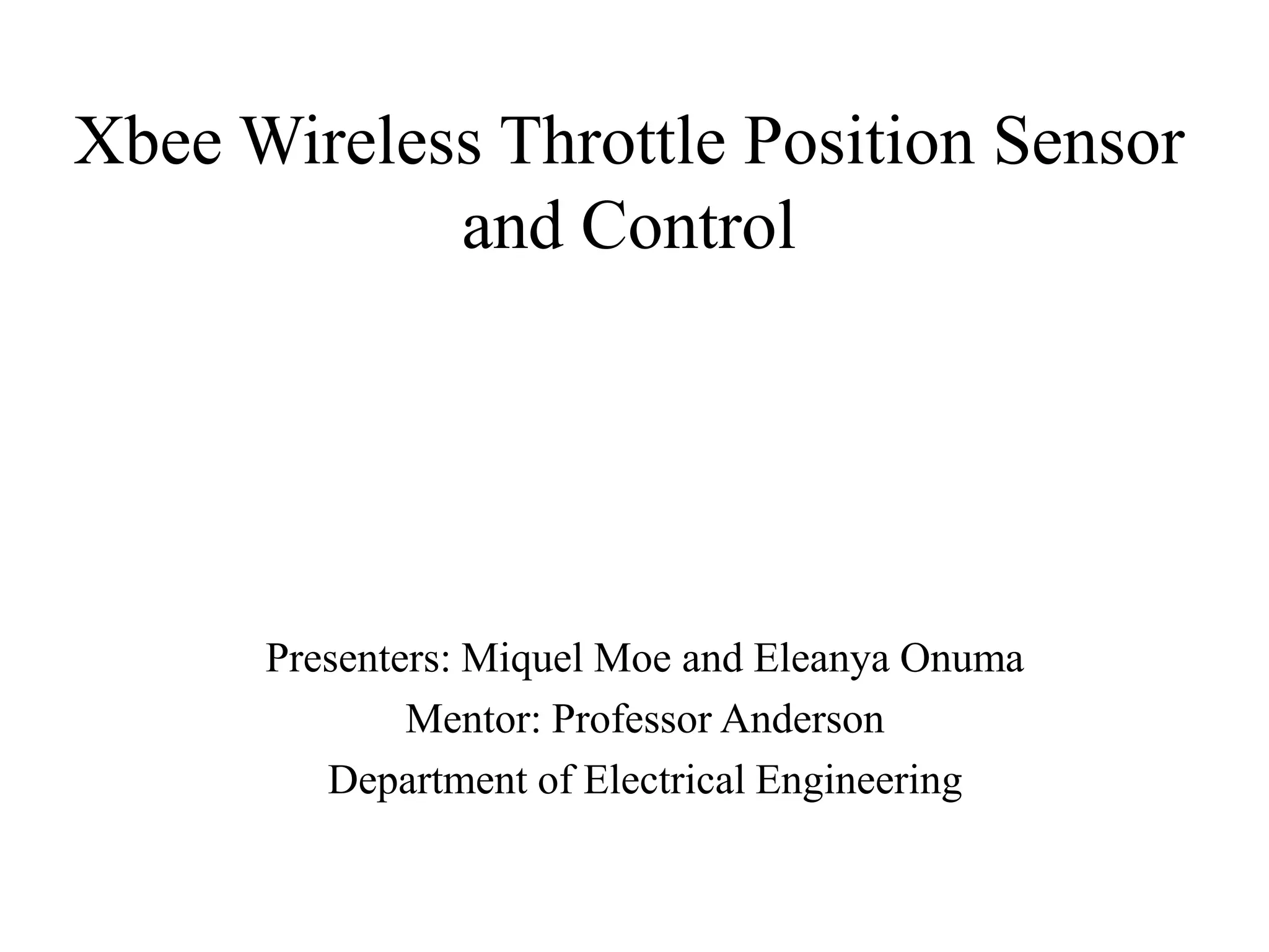Xbee Wireless Throttle Position Sensor And Control | PPT