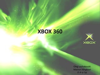 Xbox 360 | PPTX | Computer Peripherals | Computing