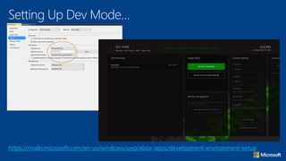 Xbox One Dev Mode | PPTX