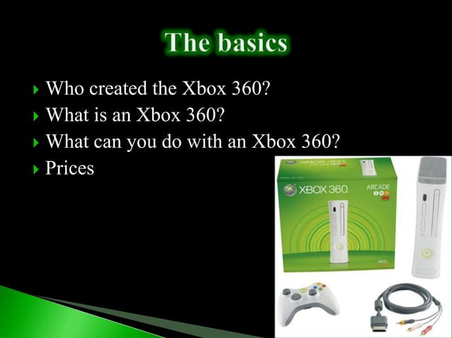 Xbox 360 | PPTX