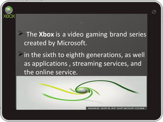 Xbox system ppt | PPT