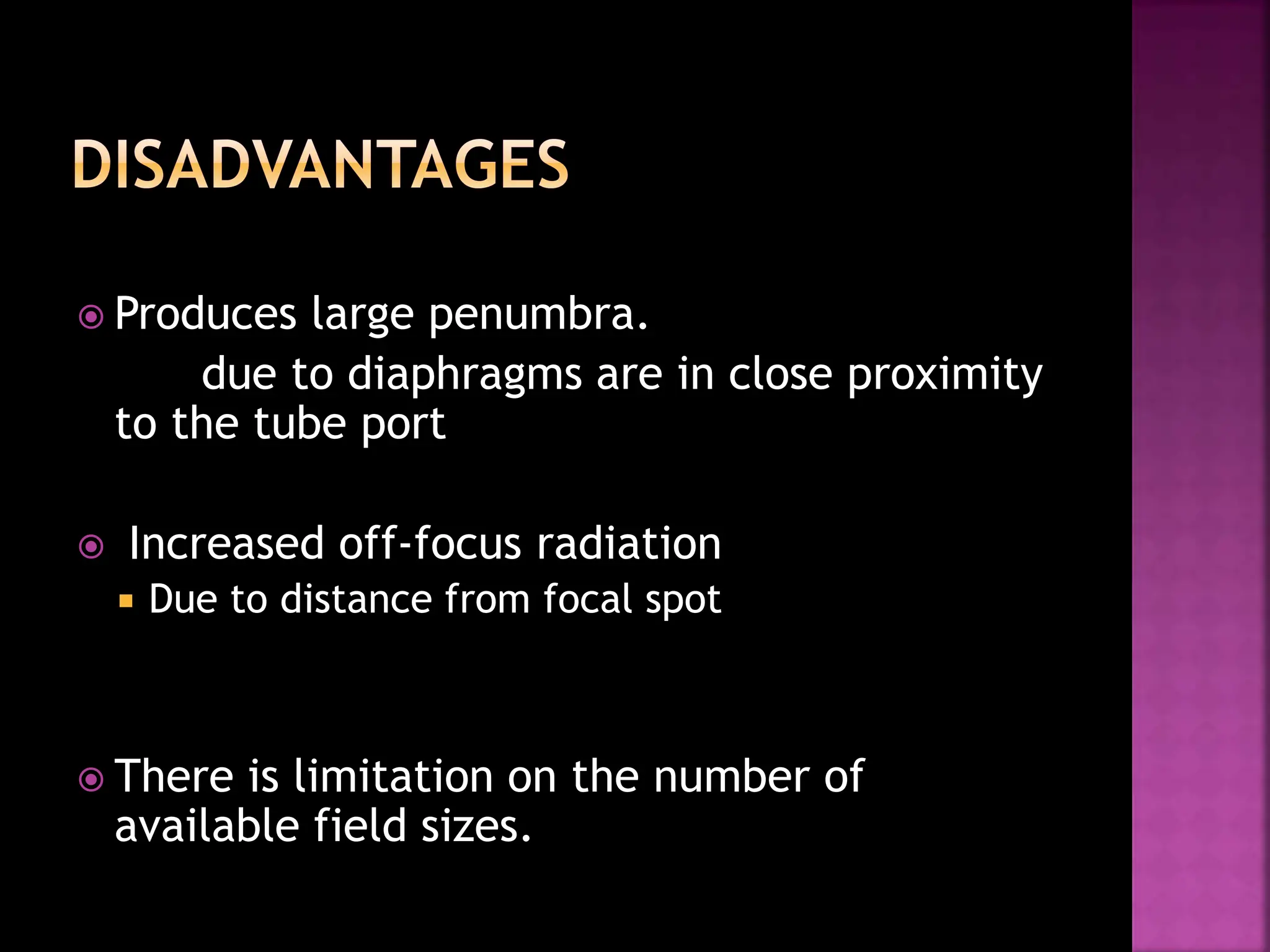 Collimators: Control the size and shape of the X-ray beam by limiting ...