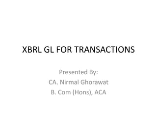 xbrl gl for transactions | PPTX