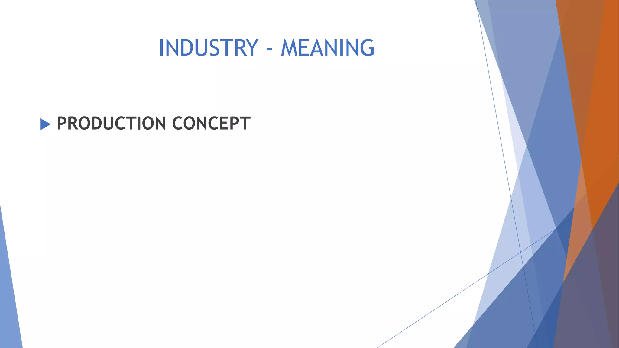 Industry meaning-and_types | PPTX