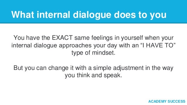 How to Hack Your Internal Dialogue to Upgrade Your State of Mind