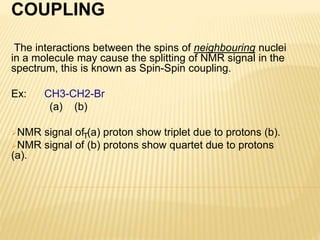 NMR Spectroscopy | PPTX