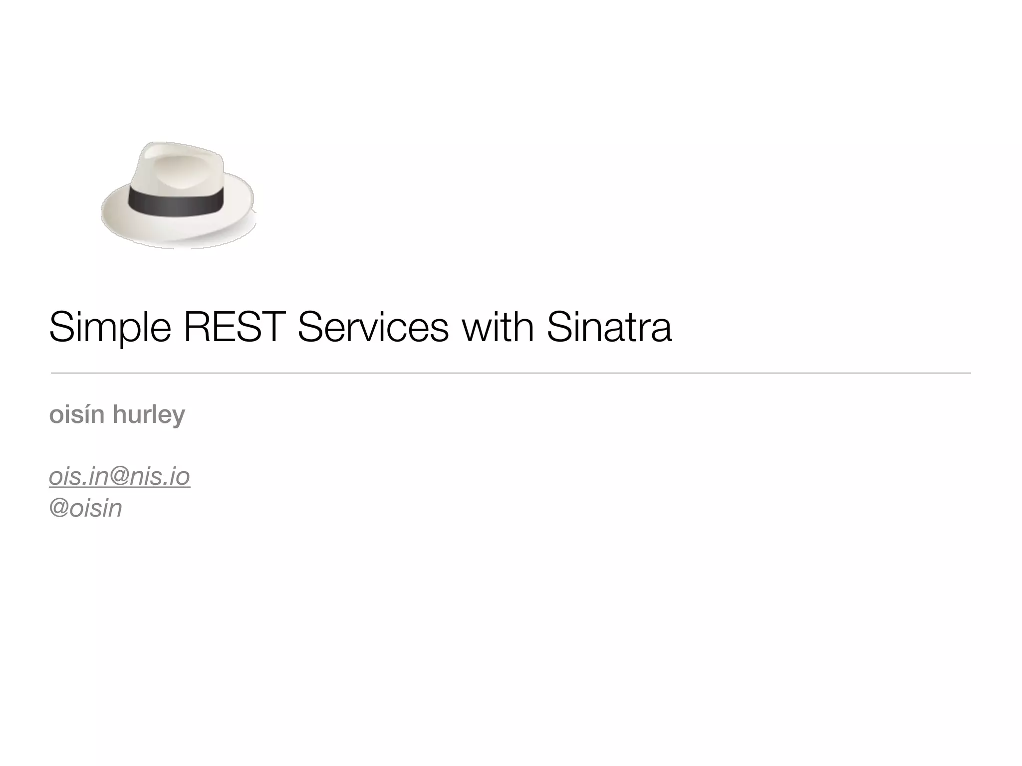 Simple REST Services With Sinatra | PPT