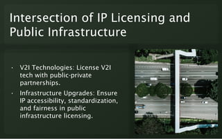 Intellectual Property Licensing in the Autonomous Vehicle | PPTX