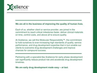 Xcelience new | PPTX | Pharmaceutical Industry | Industries