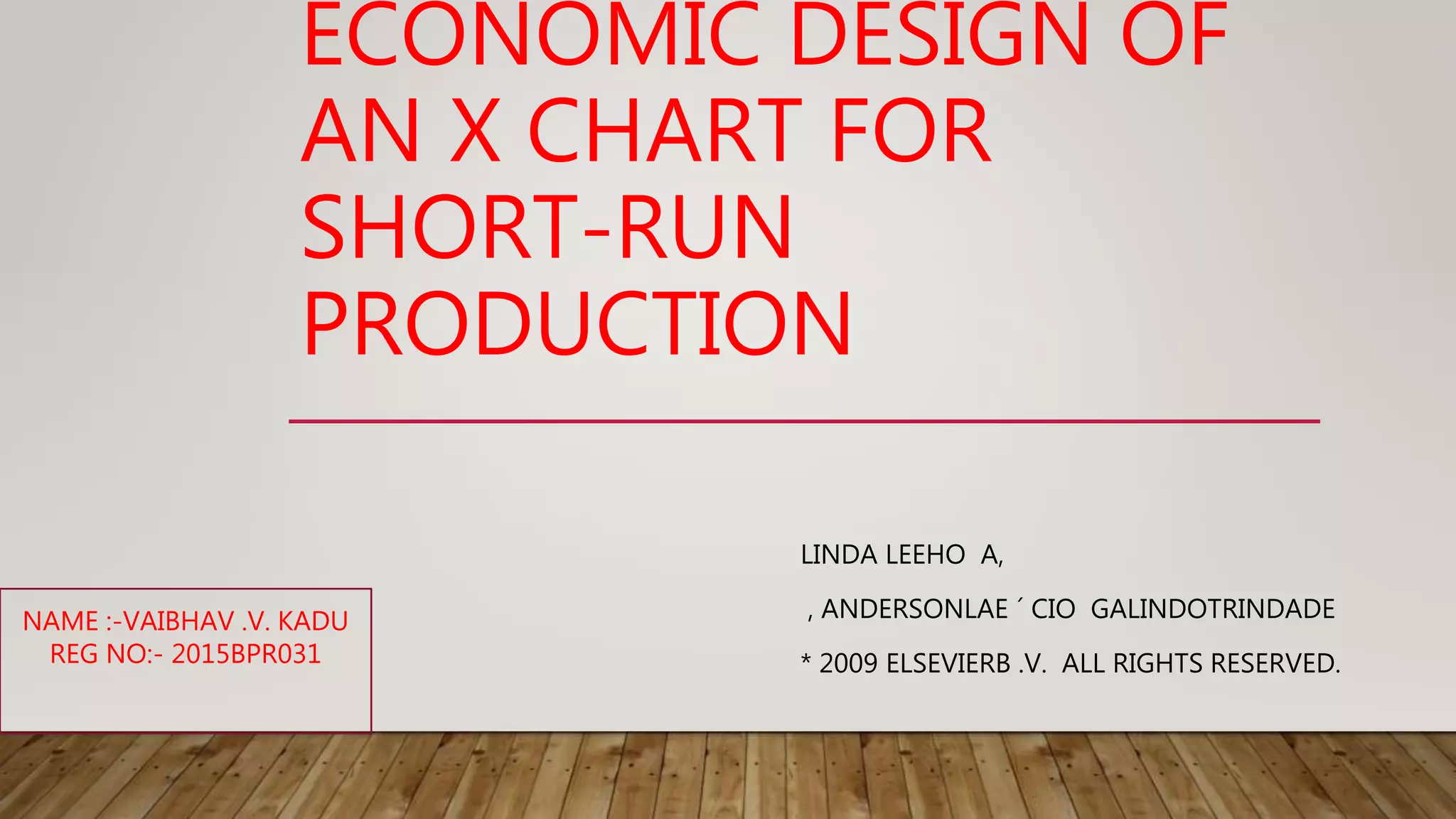 Economic design of X chart for short run production | PPT