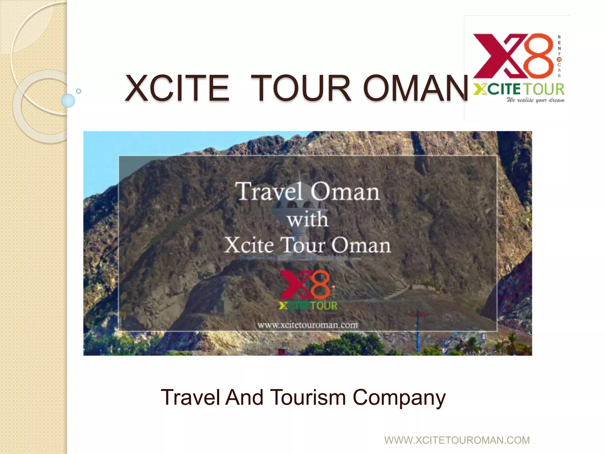 Xcite tour oman Introduction | PPTX