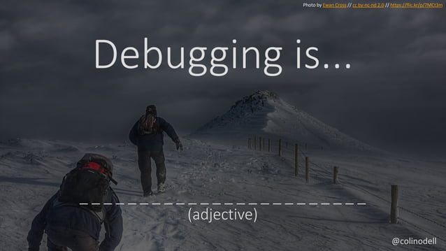 Debugging Effectively - ConFoo Montreal 2019 | PPT