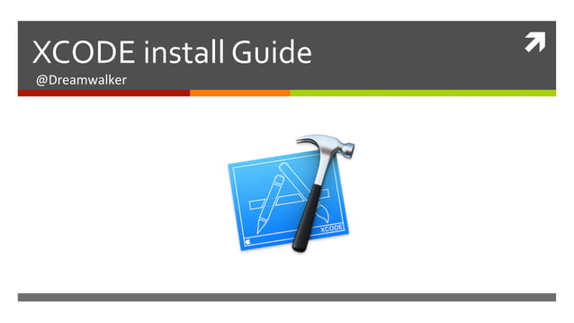 Xcode install Guide | PPT