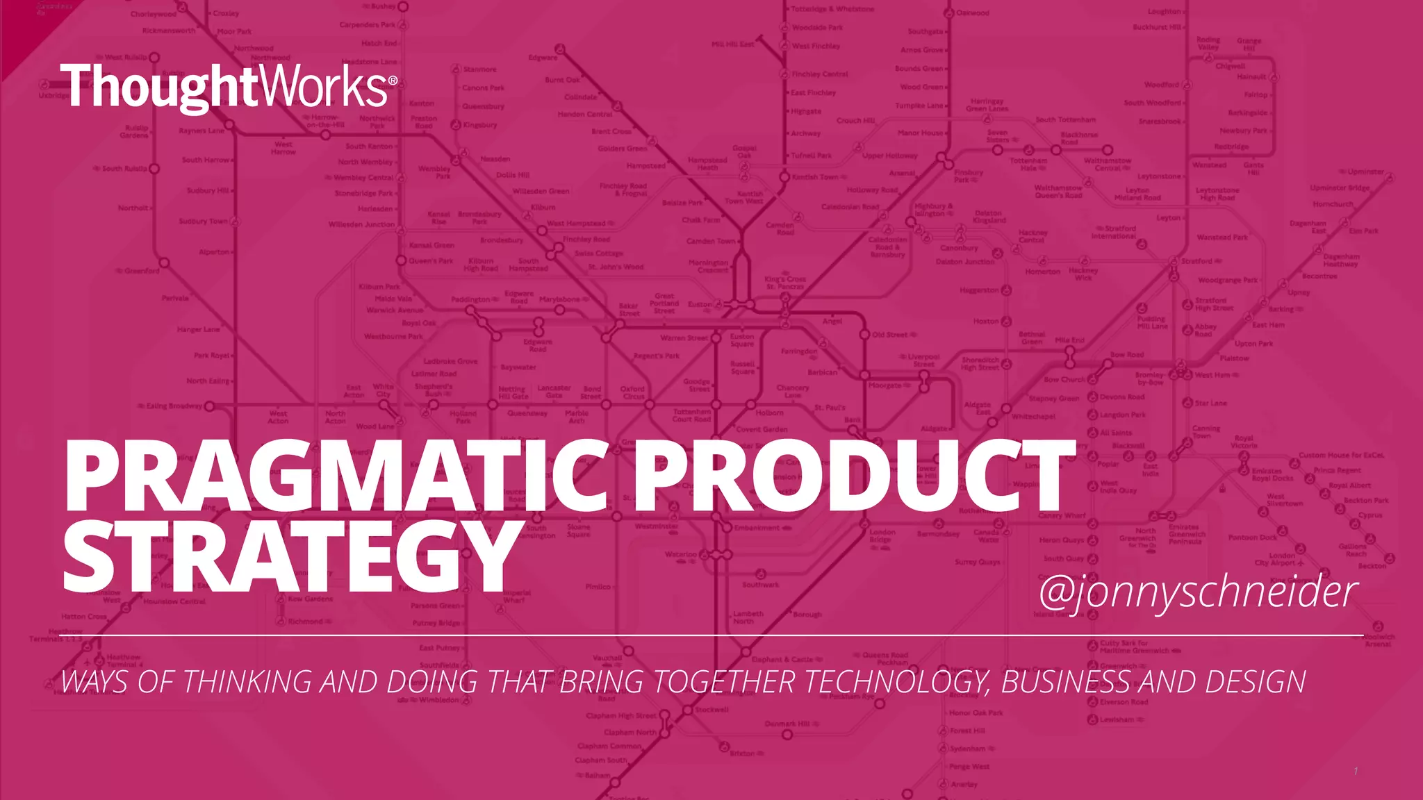 Pragmatic Product Strategy - Ways of thinking and doing that bring ...