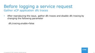 EMC Documentum - xCP 2.x Troubleshooting | PDF