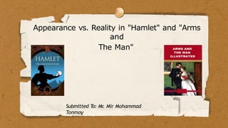 Arms and The Man And Helmet . ( Appearance vs Reality) | PPT