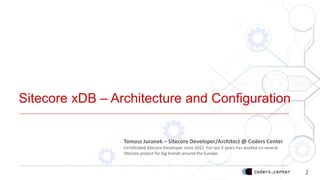 Sitecore xDB - Architecture and Configuration | PPTX | Databases | Computer Software and ...