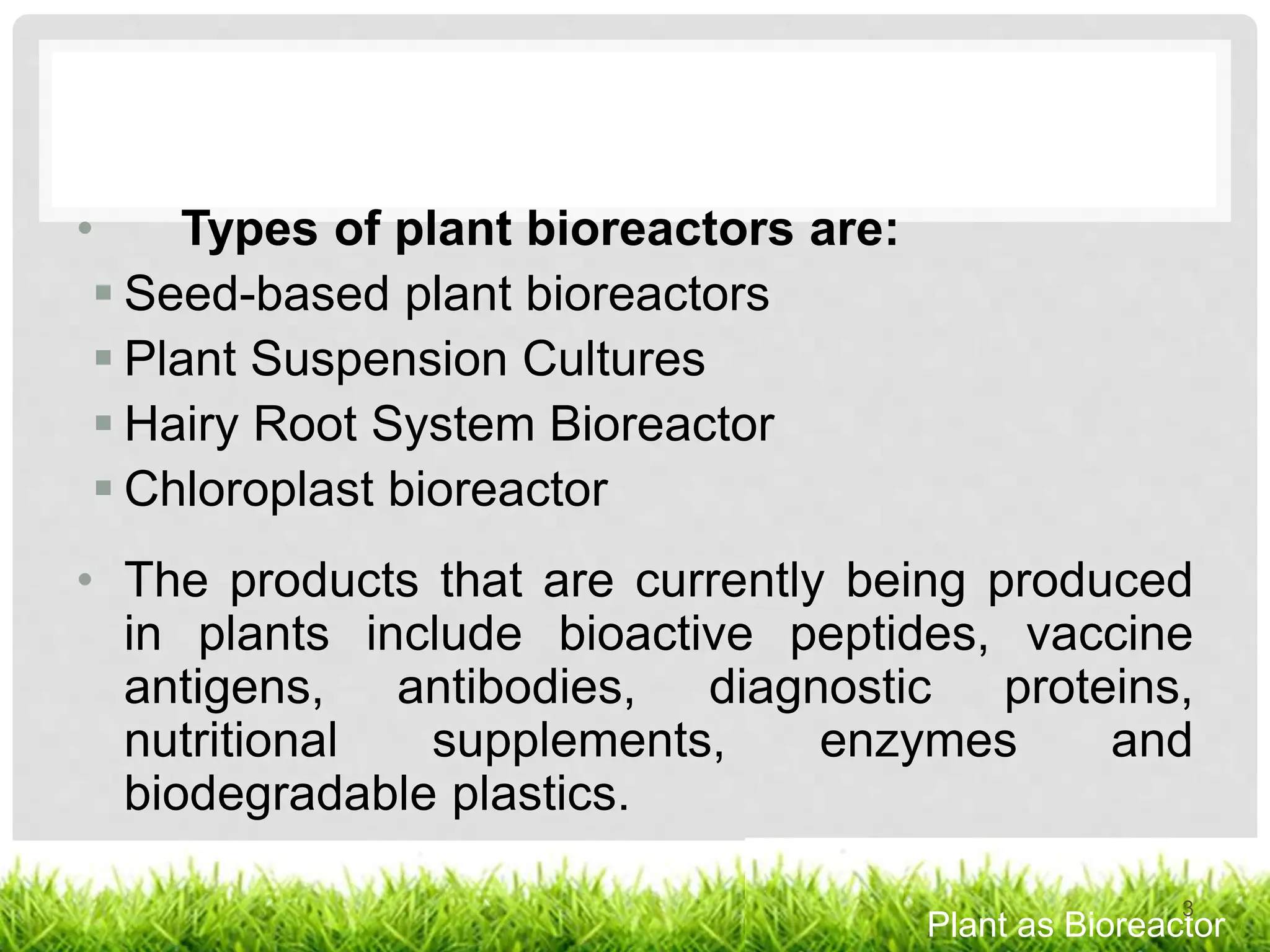 Use of Plants as Bioreactors for edible vaccine production | PPTX