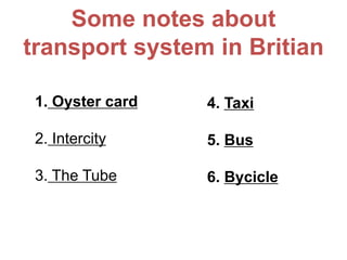Types of Transport in Britain | PPTX | Rail Travel | Travel Type