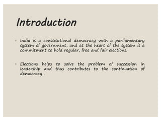 ELECTION SYSTEM OF INDIA | PPTX
