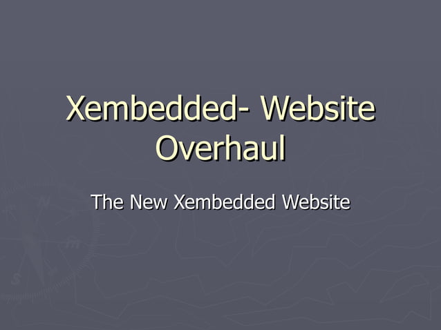 Xembedded Website Overhaul | PPT