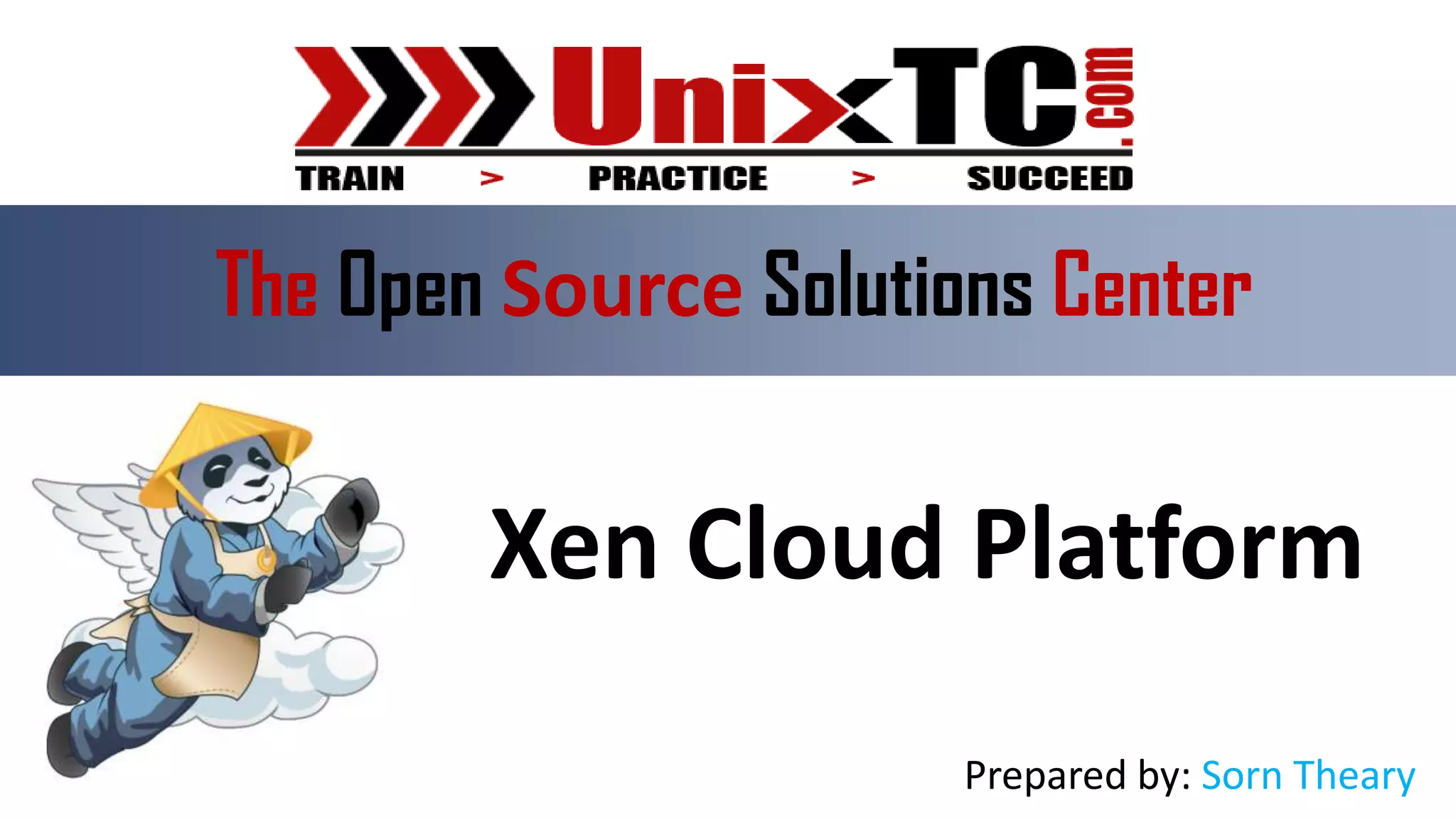 Xen cloud platform | PPTX