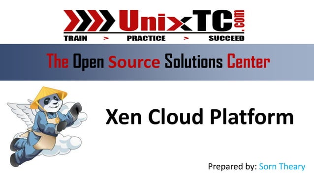 Xen cloud platform | PPTX