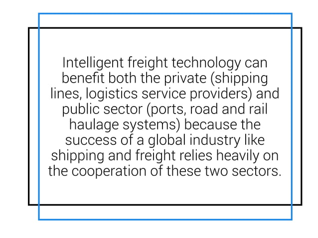 The Reach of Intelligent Freight Technologies | PPT