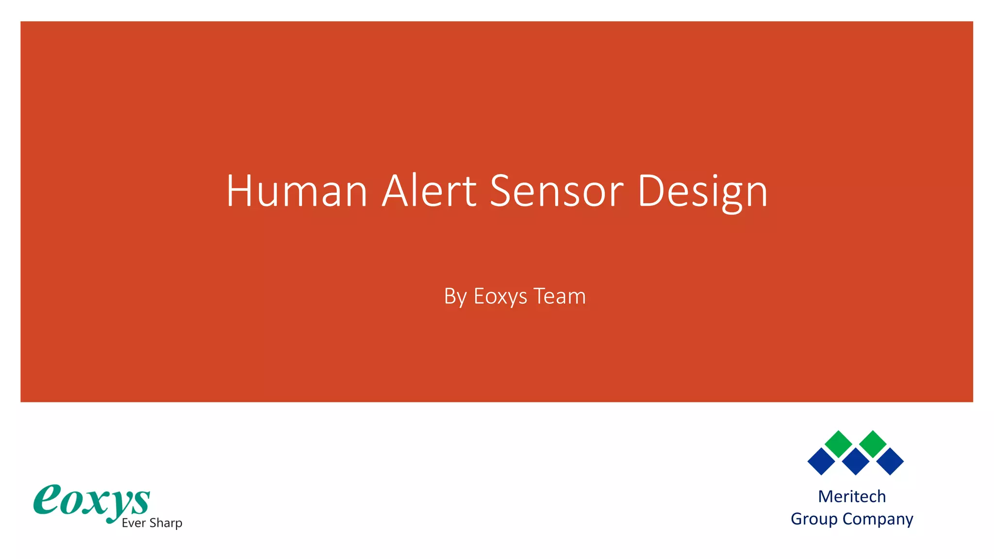 Human Alert Sensor Design | PPT