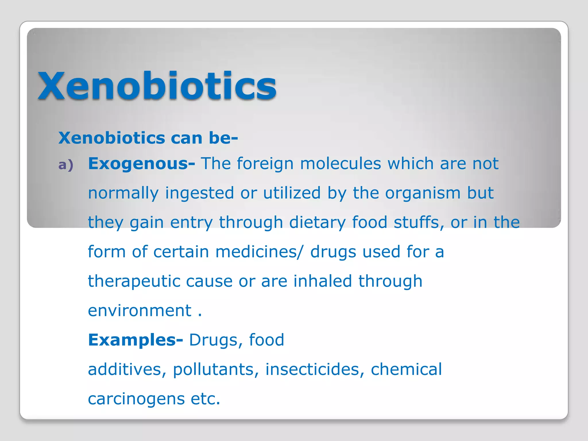 Xenobiotics | PPTX