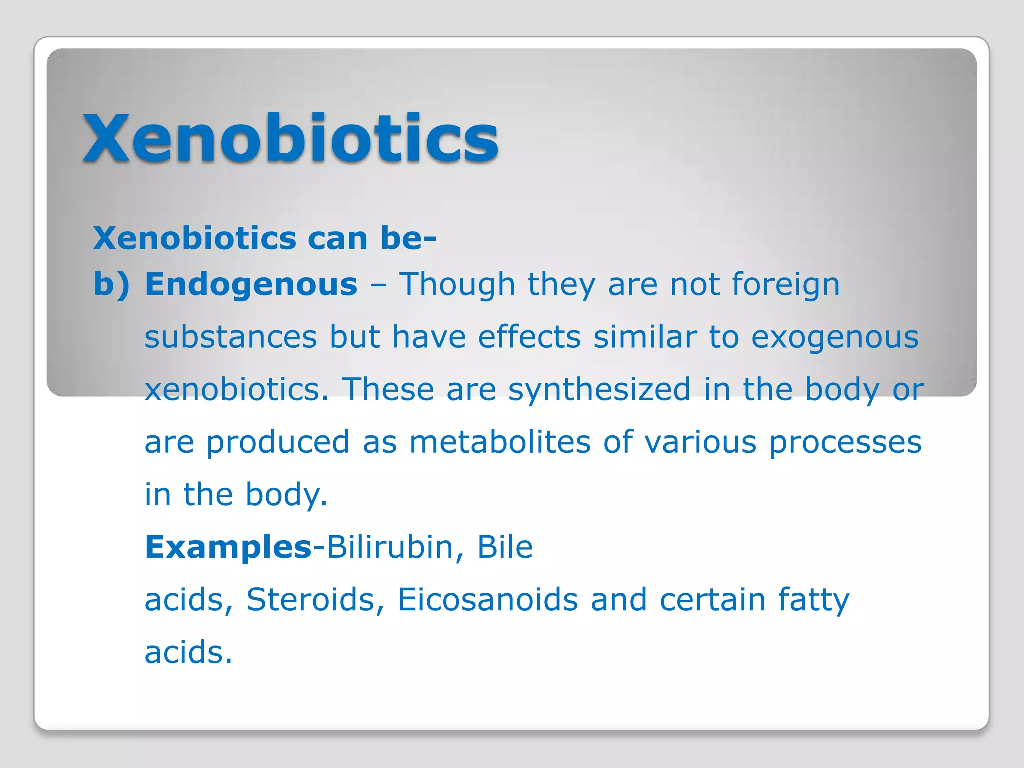 Xenobiotics | PPTX