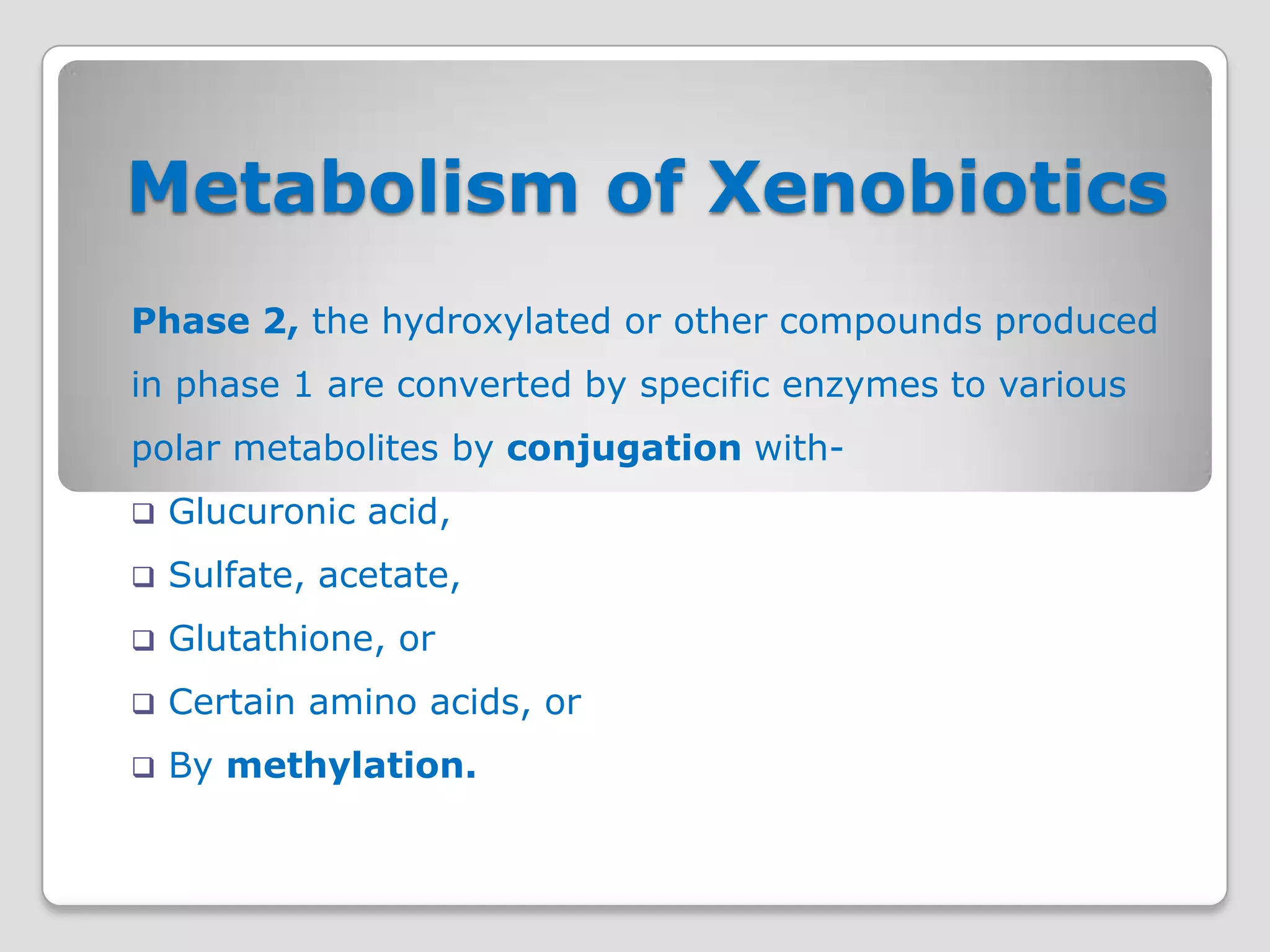 Xenobiotics | PPTX