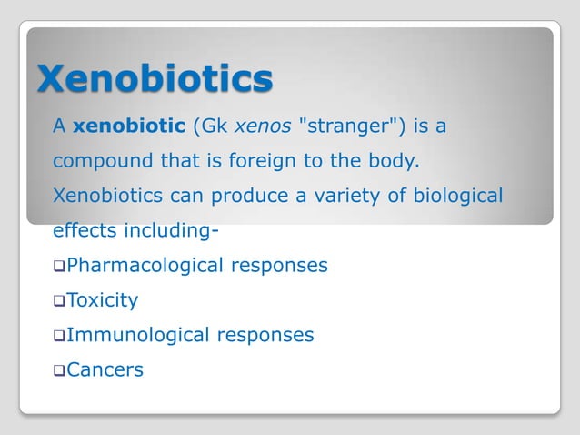 Xenobiotics | PPTX