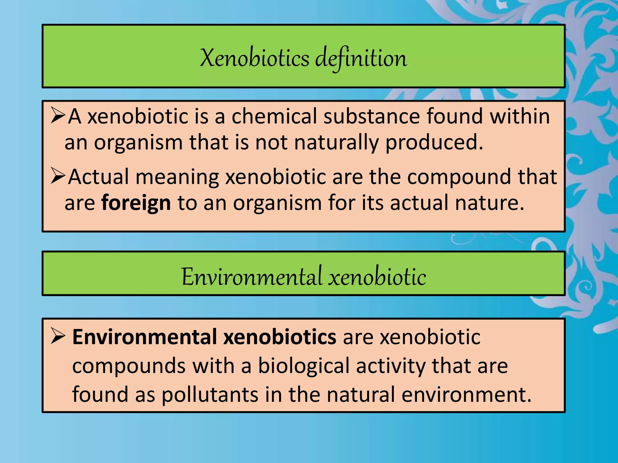 Xenobiotics and Microbial and Biotechnological approaches | PPTX