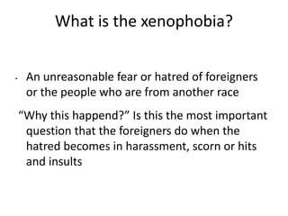 Xenophobia 2 | PPT | Debated Sensitive Social Issues | Sensitive Topics