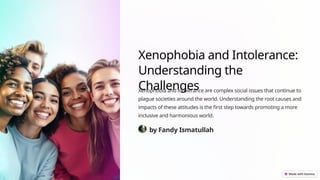 Xenophobia-and-Intolerance-Understanding-the-Challenges (1).pptx