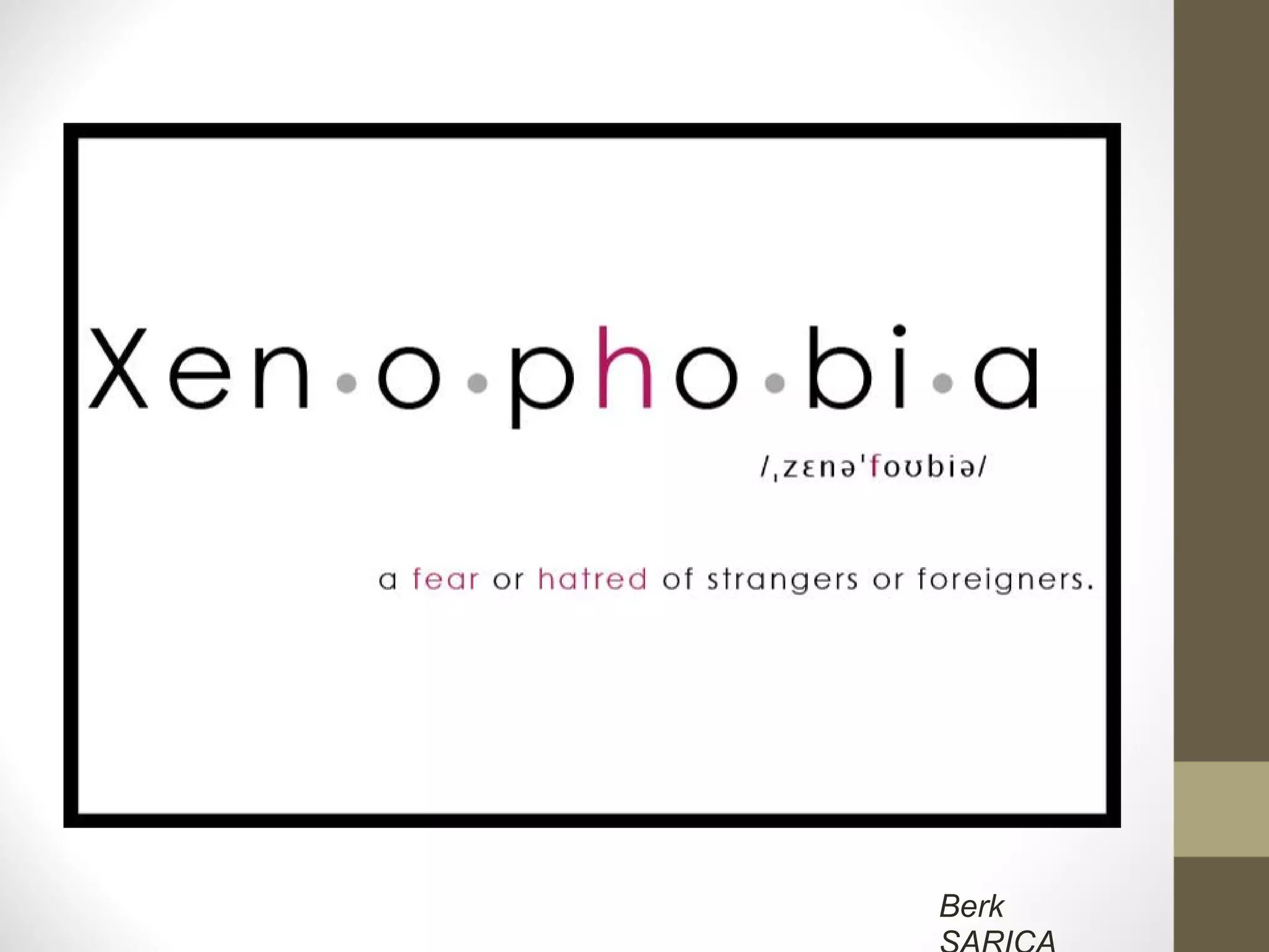 Xenophobia Explained | PPT