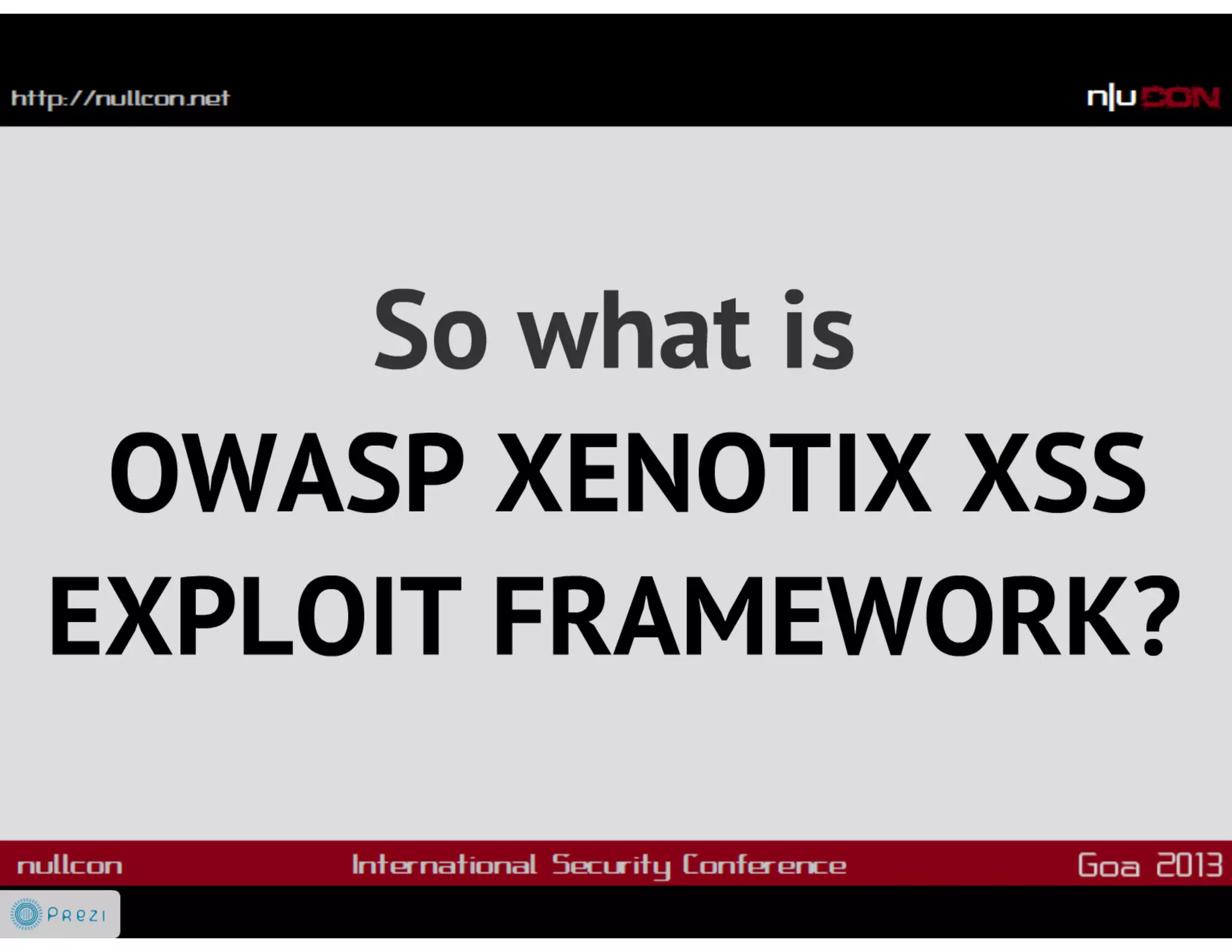 OWASP Xenotix XSS Exploit Framework v3 : Nullcon Goa 2013 | PDF | Web Development | Internet
