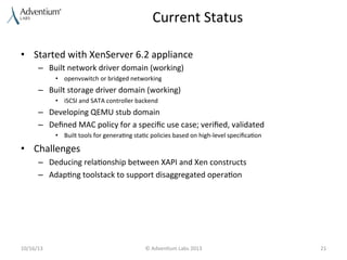 XPDS13: SecureServe - A Multi-level Secure Server Virtualization Platform on Xen - Jason Sonnek ...