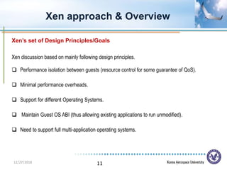 Xen and the art of virtualization | PPTX