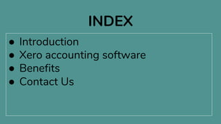 Benefits of Xero Accounting Software | PPT