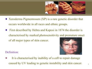 Xeroderma Pigmentosum