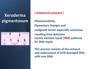 Xeroderma Pigmentosum . | PPTX