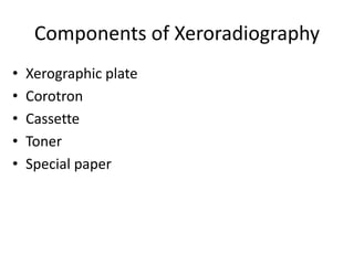 Xeroradiography | PPTX