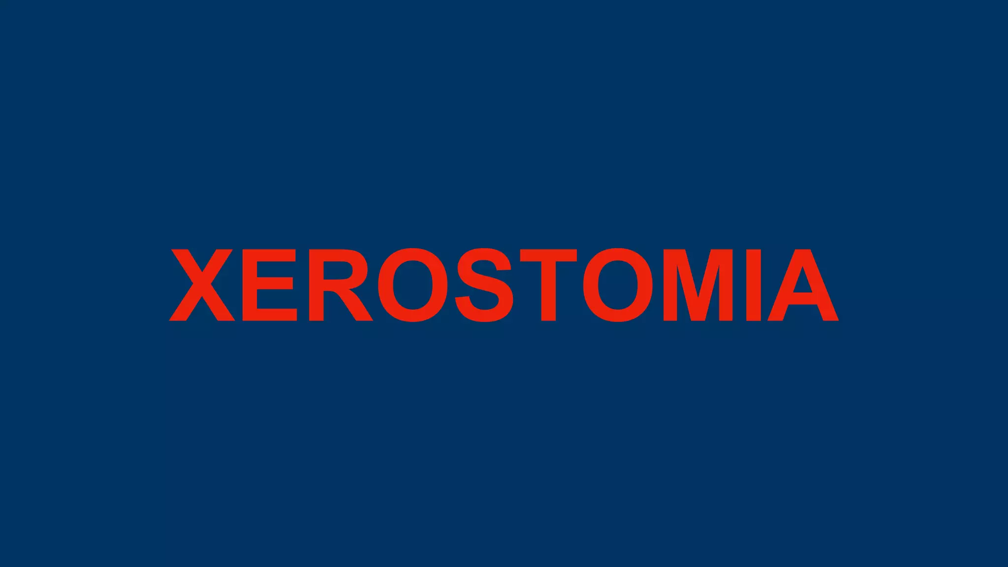 Xerostomia | PPT