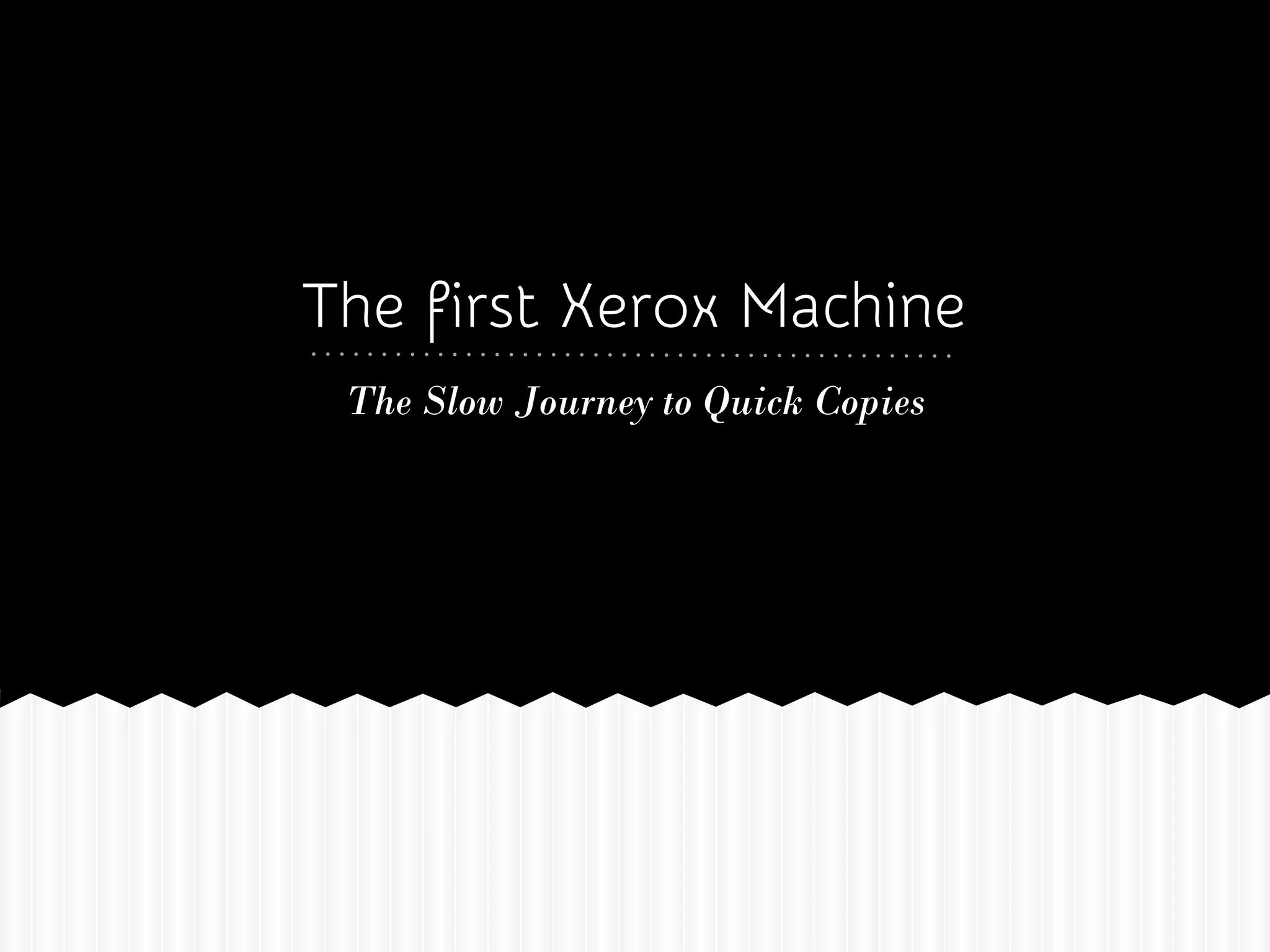 The First Xerox Machine | PDF