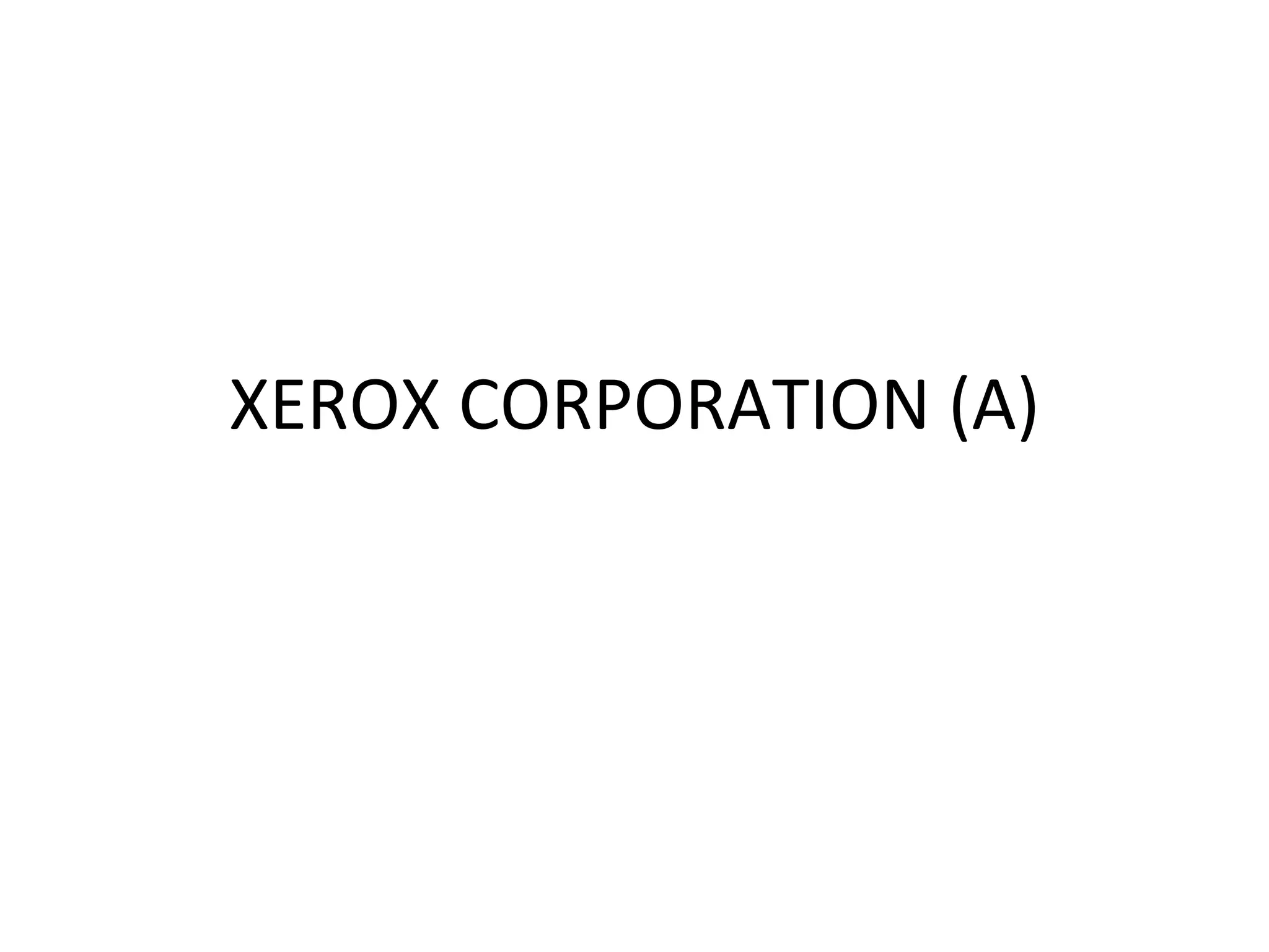 Xerox corporation (a) | PPT