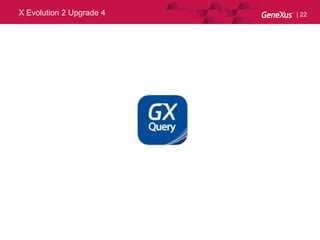 GeneXus X Evolution 2 Upgrade 4 | PPTX