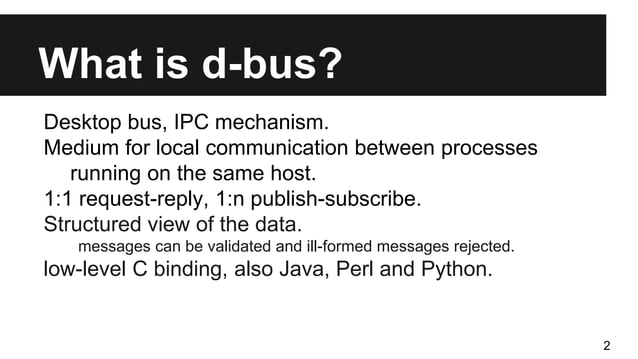 D-bus basics | PPTX | Operating Systems | Computer Software and Applications
